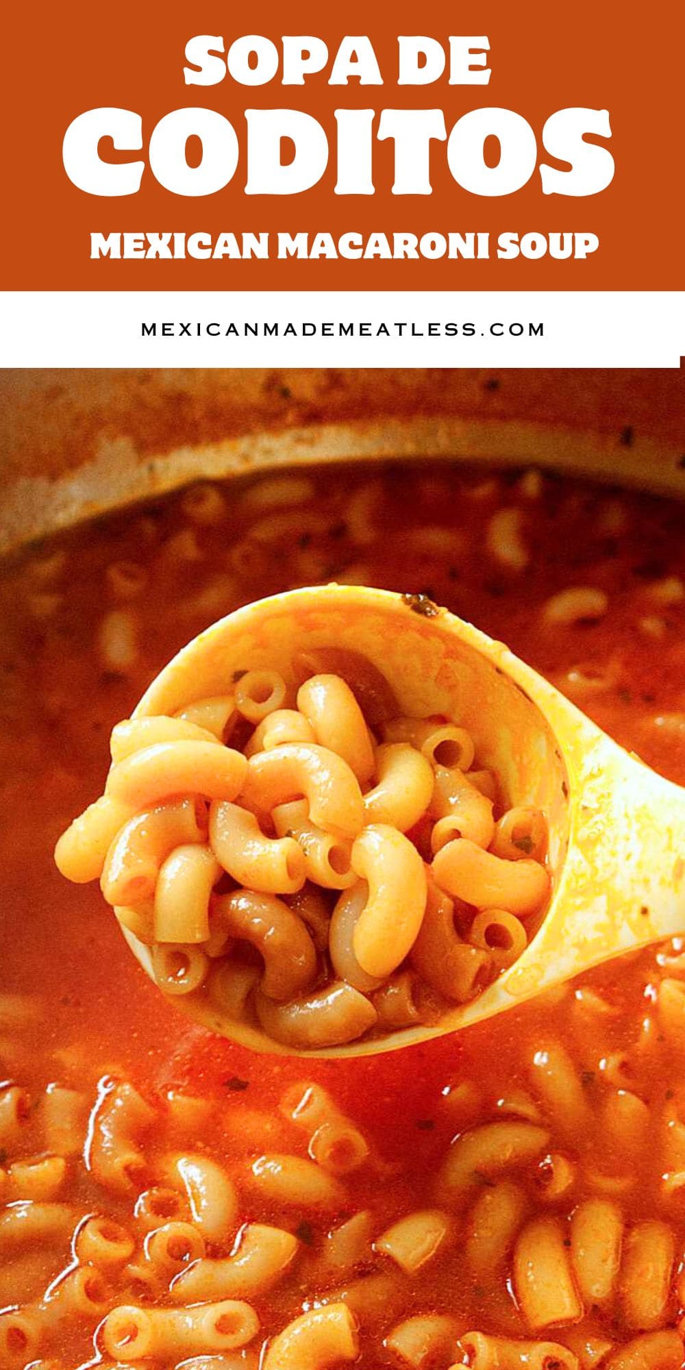 Best Sopa De Coditos (Mexican Elbow Pasta Soup) | Mexican Made Meatless™